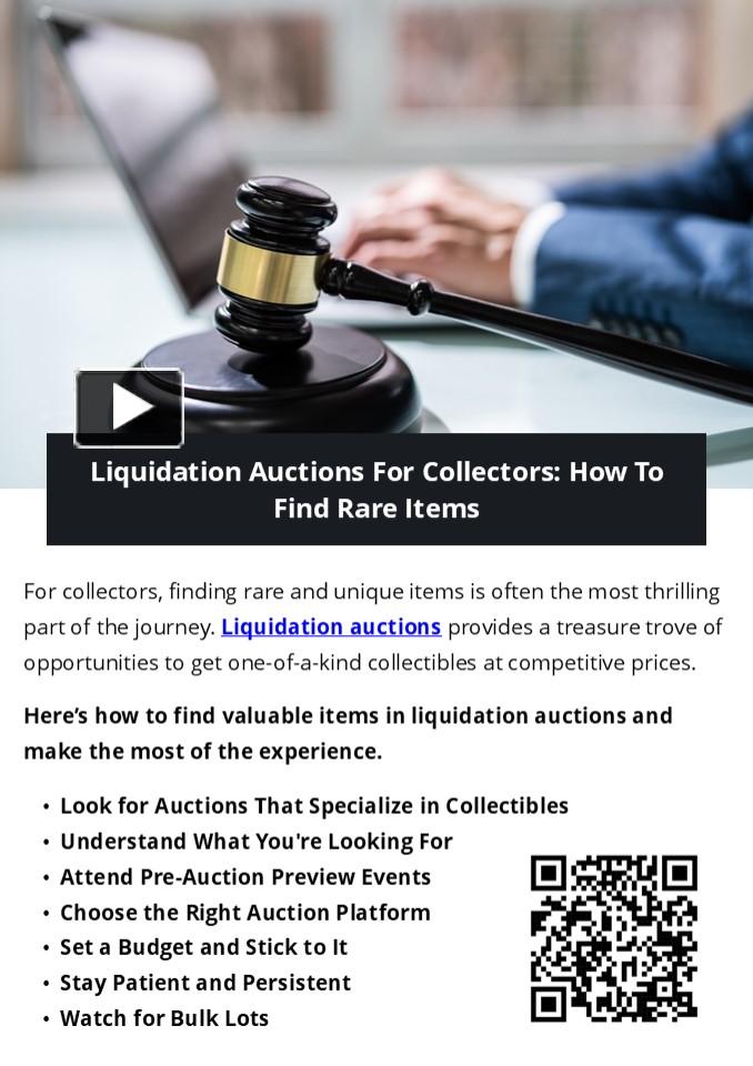 PPT – Liquidation Auctions For Collectors: How To Find Rare Items ...