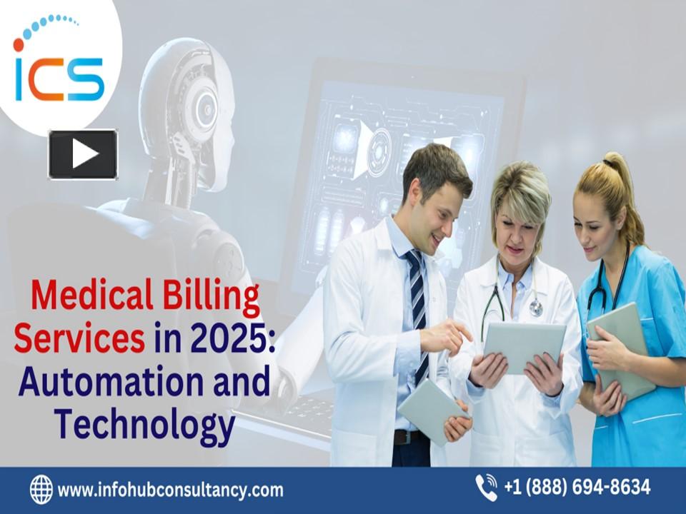 PPT – Medical Billing Services in 2025: Automation and Technology ...