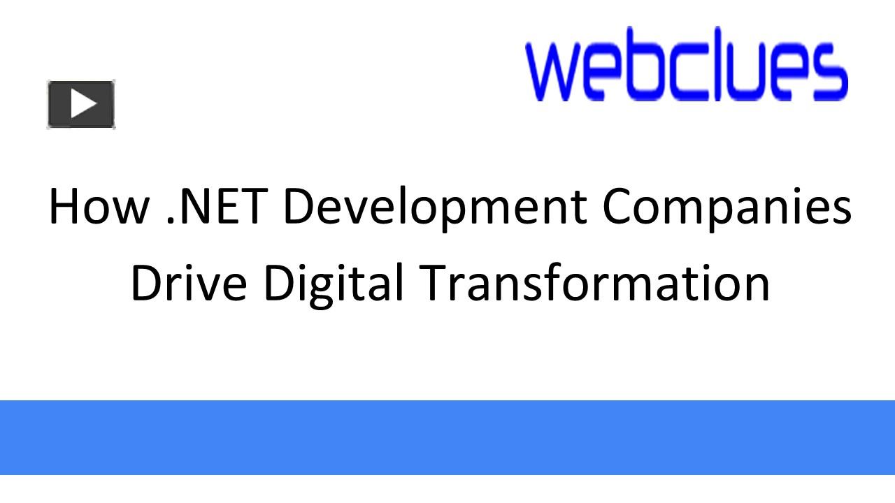 PPT – How .NET Development Companies Drive Digital Transformation ...