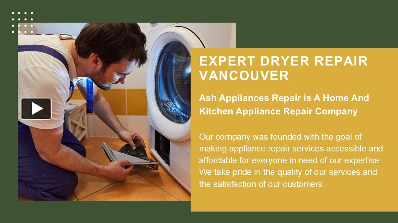 PPT – Expert Dryer Repair Vancouver PowerPoint presentation | free to ...
