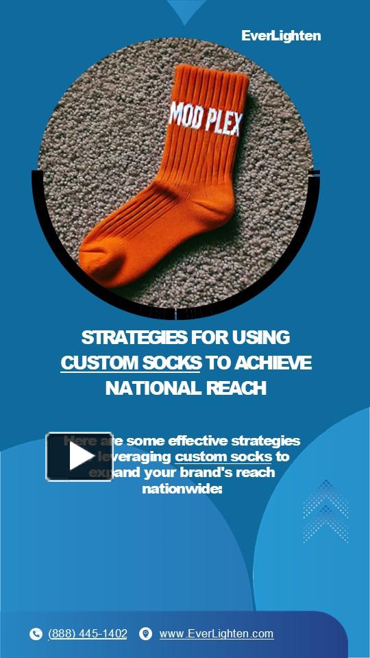 PPT – Strategies for Using Custom Socks to Achieve National Reach ...
