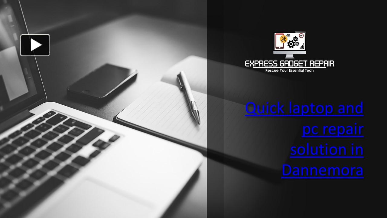 Quick laptop and pc repair solution in Dannemora at Express Gadget ...