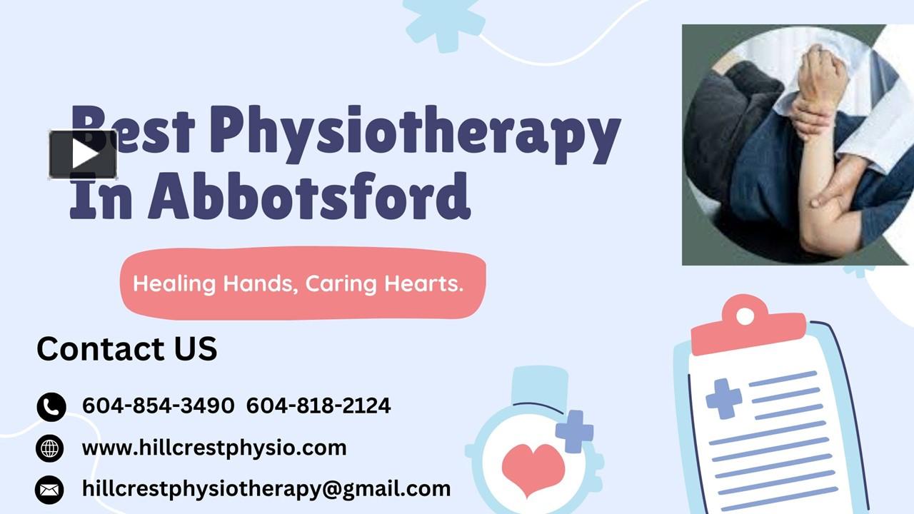 PPT – Best Physiotherapy in Abbotsford - Hillcrestphysio PowerPoint ...