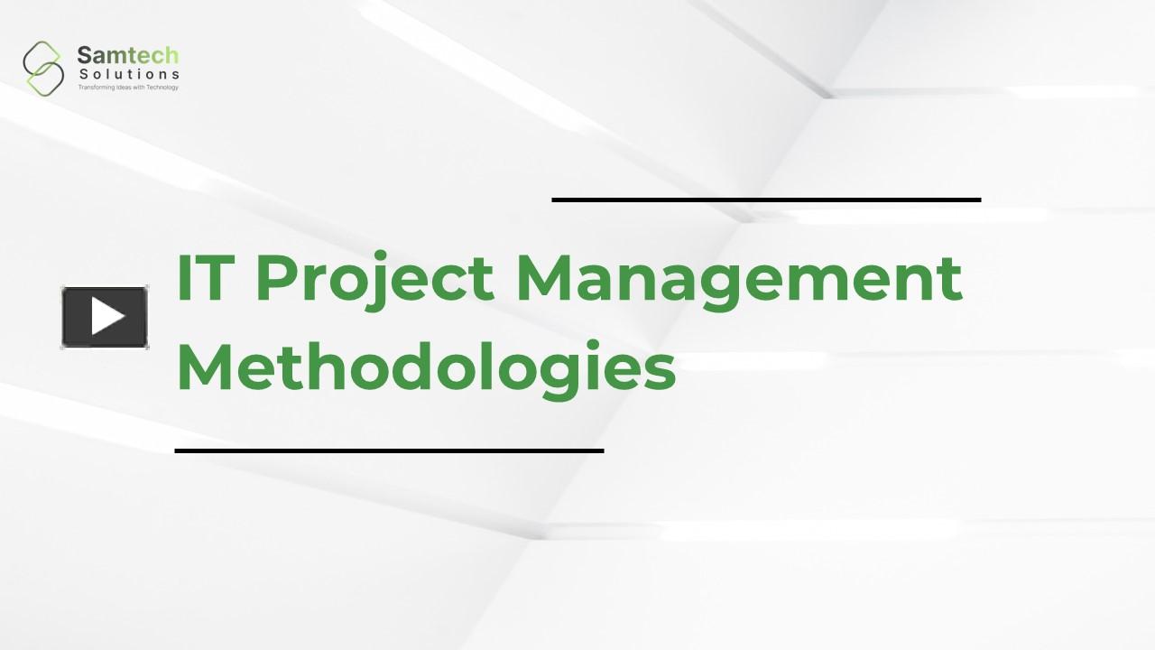 PPT – IT Project Management Methodologies (1) PowerPoint presentation ...