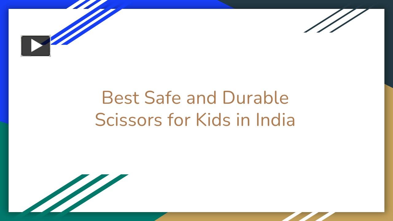 PPT – Best Safe and Durable Scissors for Kids in India PowerPoint ...