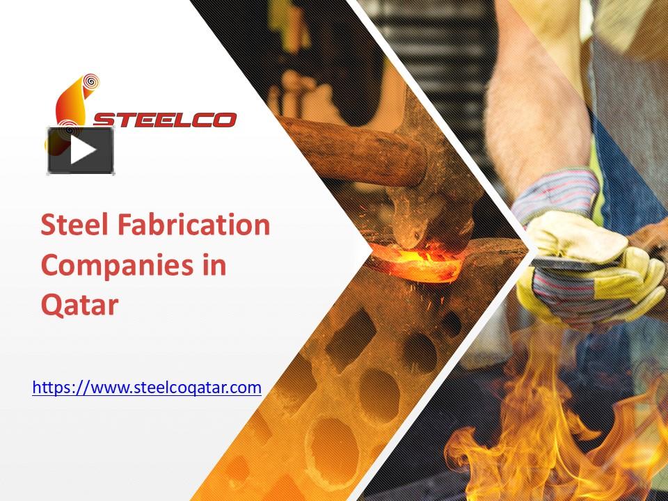 PPT – Steel Fabrication Companies in Qatar - www.steelcoqatar.com (1 ...