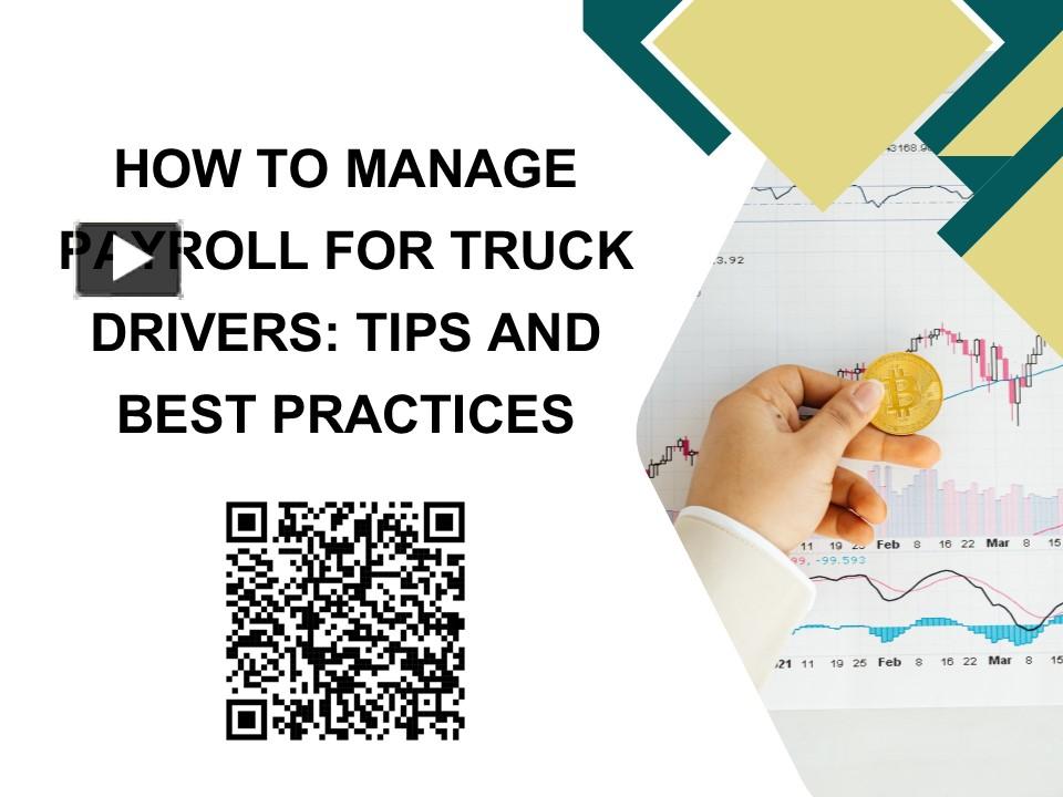 PPT – How To Manage Payroll For Truck Drivers: Tips And Best Practices ...