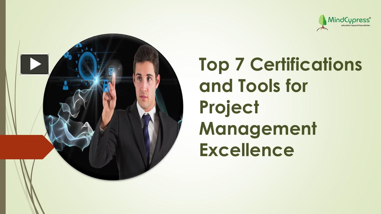PPT – Top 7 Certifications and Tools for Project Management Excellence ...