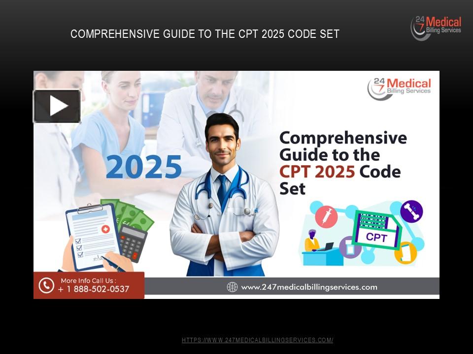 Comprehensive Guide to the CPT 2025 Code Set presentation | free to ...