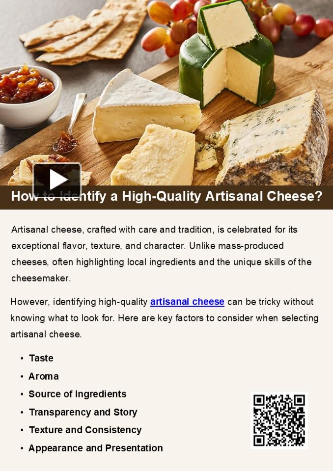 PPT – How to Identify a High-Quality Artisanal Cheese? PowerPoint ...
