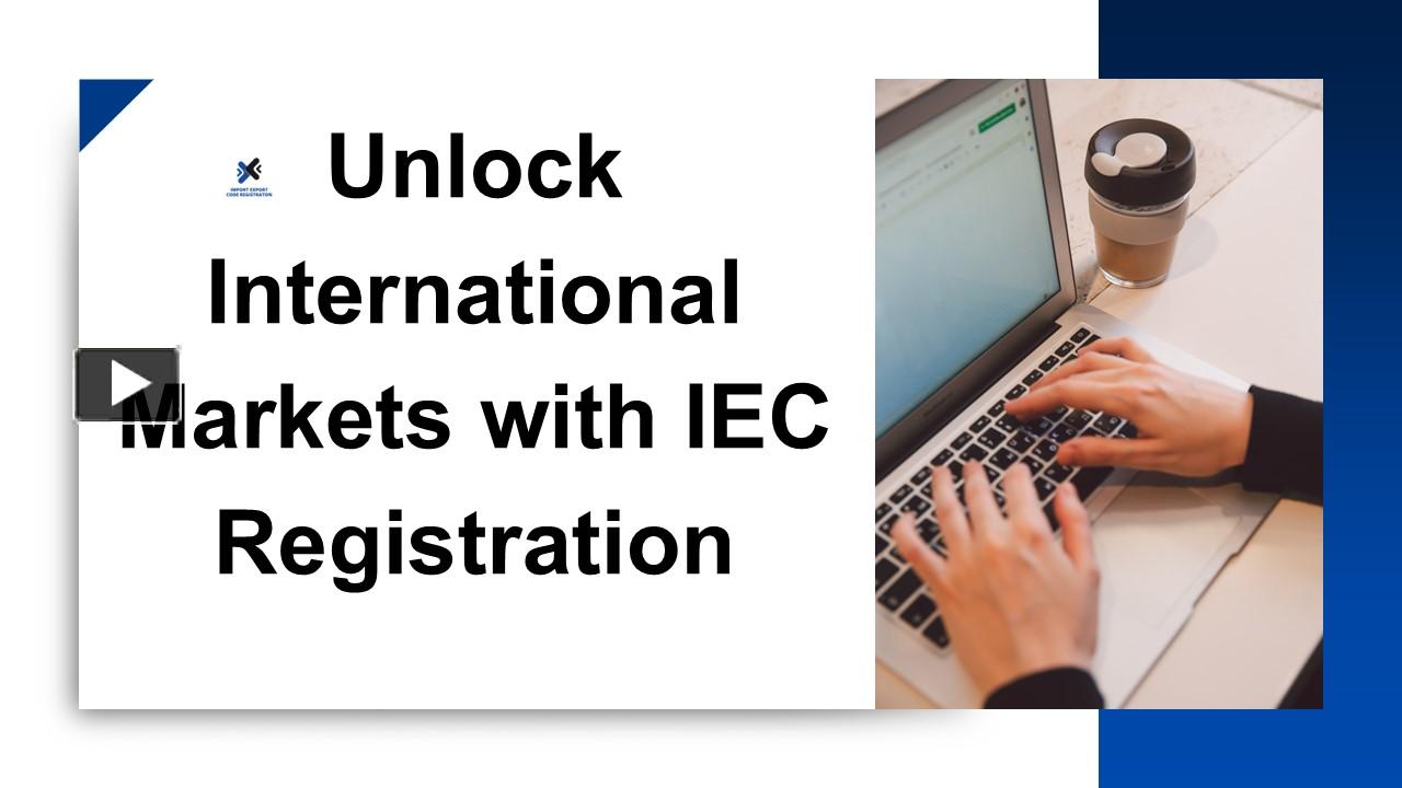 PPT – Unlock International Markets with IEC Registration PowerPoint ...