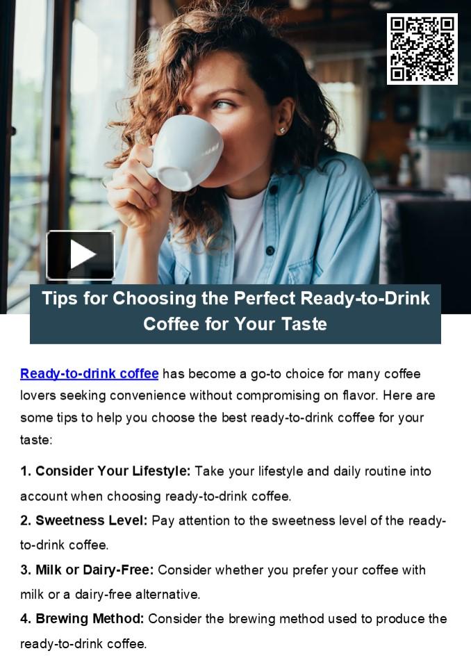 PPT – Tips for Choosing the Perfect Ready-to-Drink Coffee for Your ...