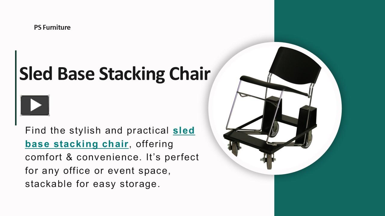PPT – Sled Base Stacking Chair PowerPoint presentation | free to ...
