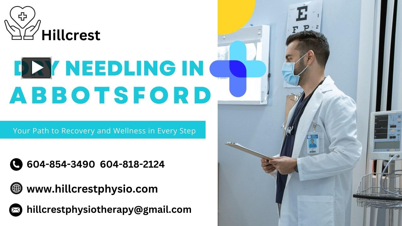 PPT – Dry Needling in Abbotsford - Hillcrest PowerPoint presentation ...