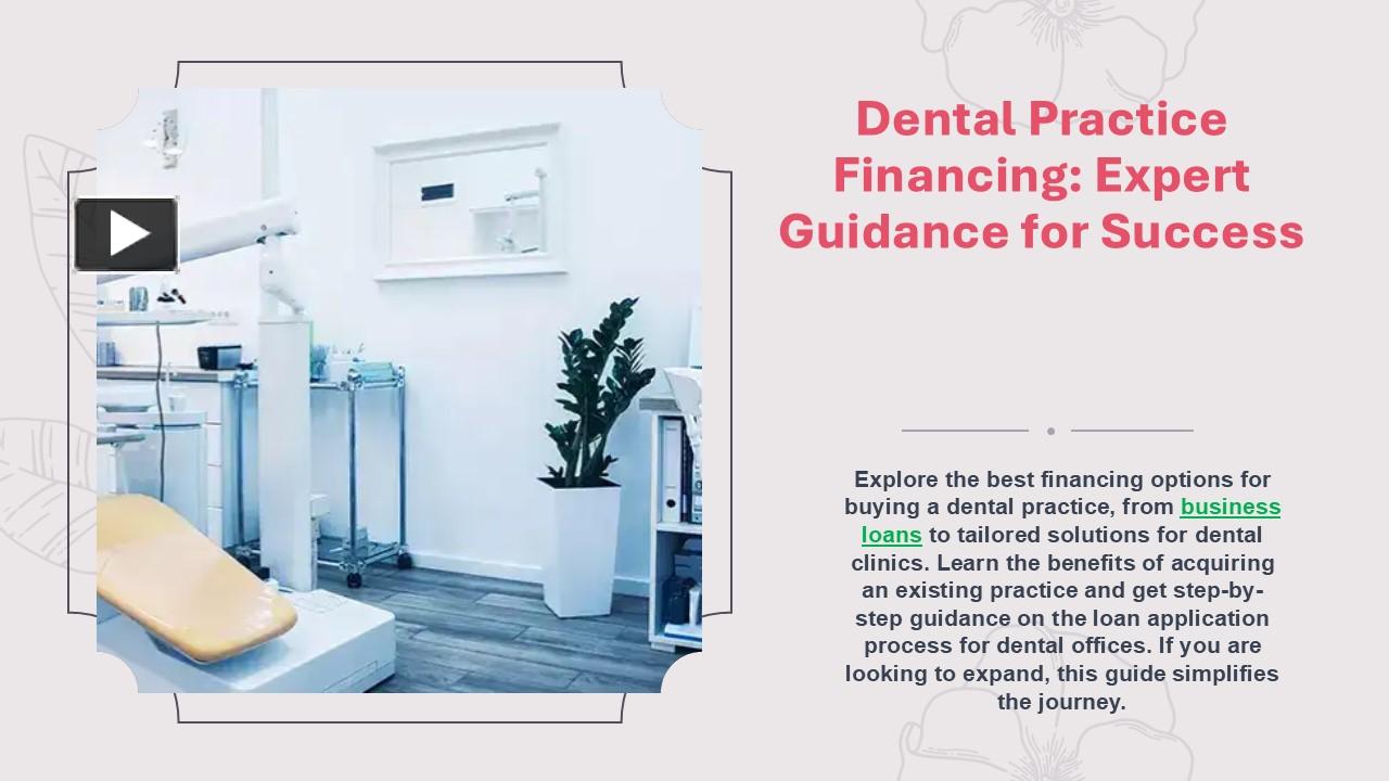 Dental Practice Financing: Expert Guidance for Success presentation ...