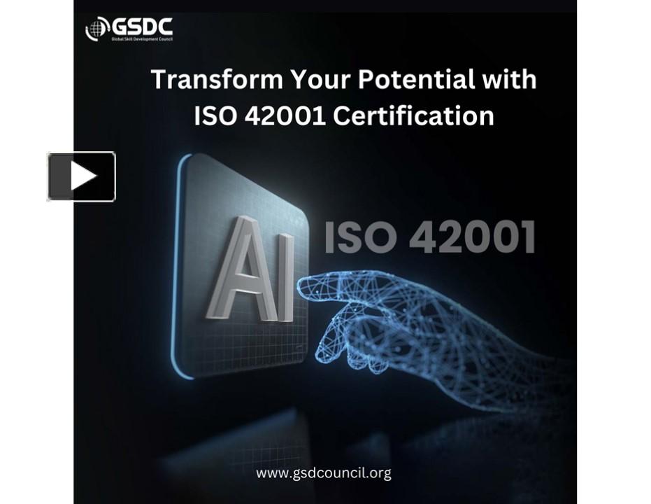 PPT – Transform Your Potential with ISO 42001 Certification PowerPoint ...