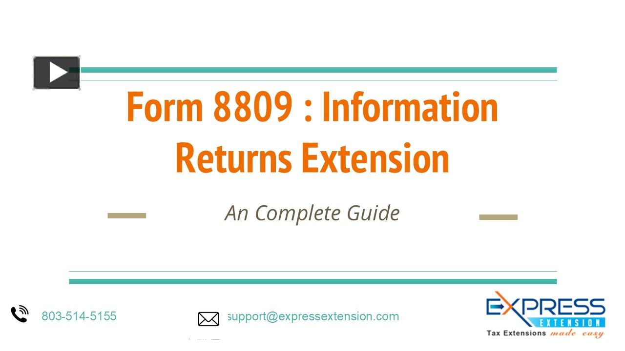 PPT – Form 8809 : Information Returns Extension(An Complete Guide ...