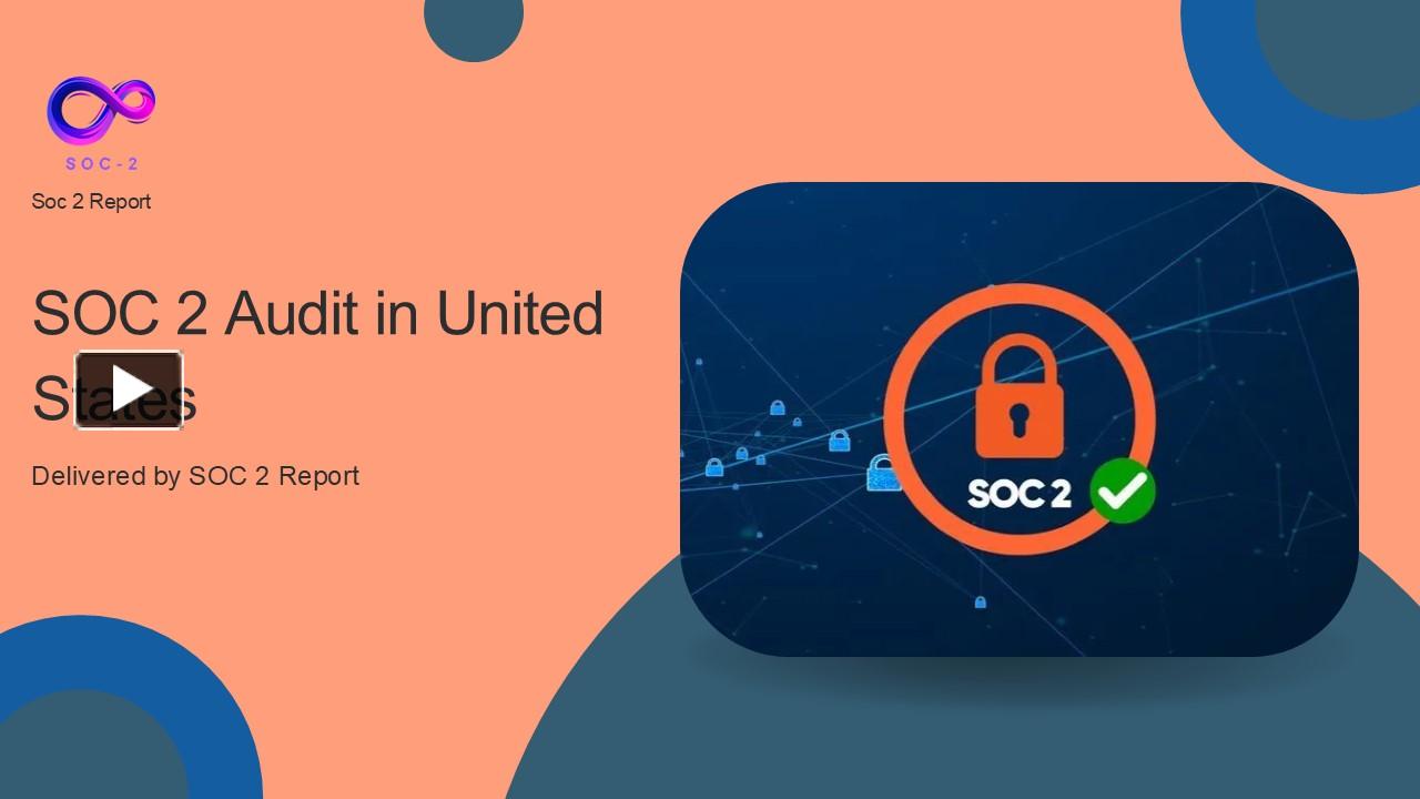 PPT – SOC 2 Audit in United States | SOC 2 Report PowerPoint ...
