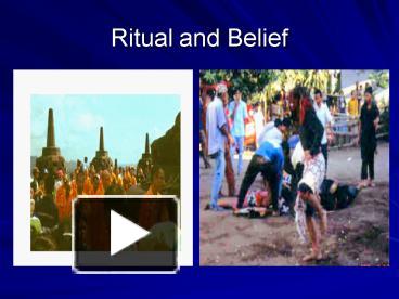 PPT – Ritual and Belief PowerPoint presentation | free to view - id ...
