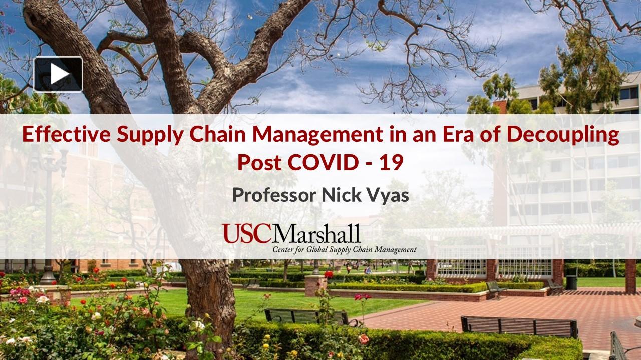 Effective Supply Chain Management in an Era of Decoupling Updated ...