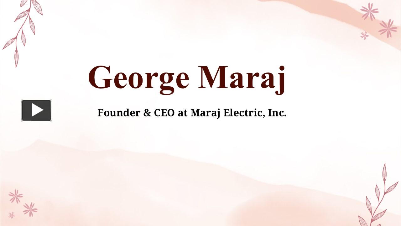 PPT – George Maraj - An Empowering Mentor From New York PowerPoint ...
