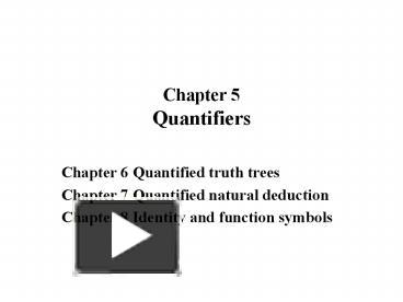 PPT – Chapter 5 Quantifiers PowerPoint presentation | free to view - id ...