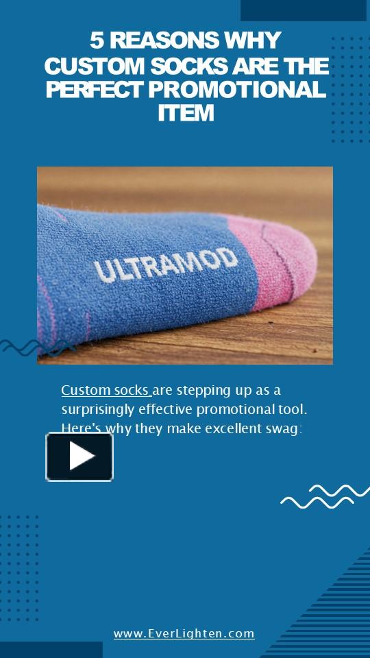 PPT – 5 Reasons Why Custom Socks Are the Perfect Promotional Item ...