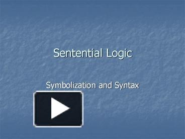 Sentential Logic presentation | free to view