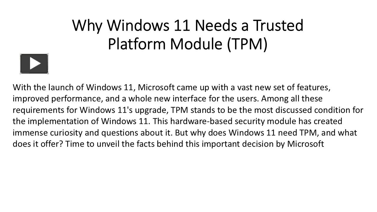 PPT – Windows 11 requires a Trusted Platform Module PowerPoint ...