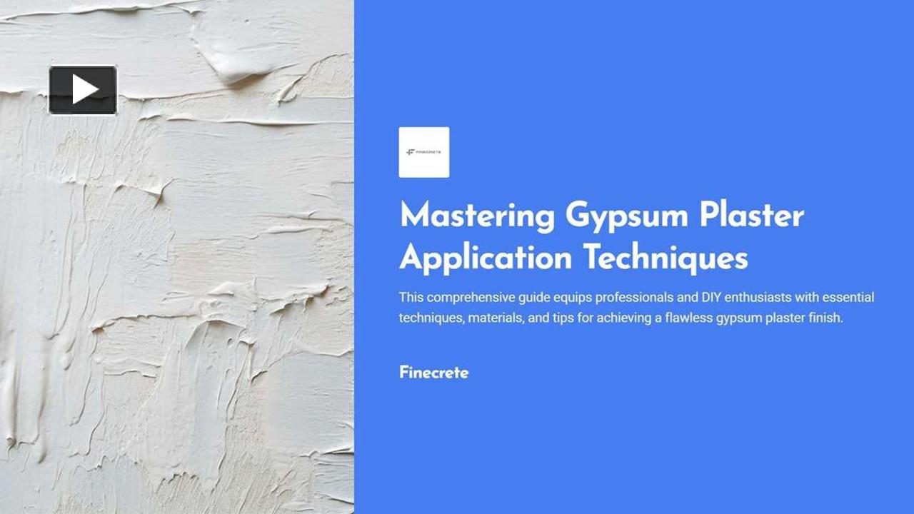 PPT – How to Apply Gypsum Plaster for a Smooth Finish? PowerPoint ...