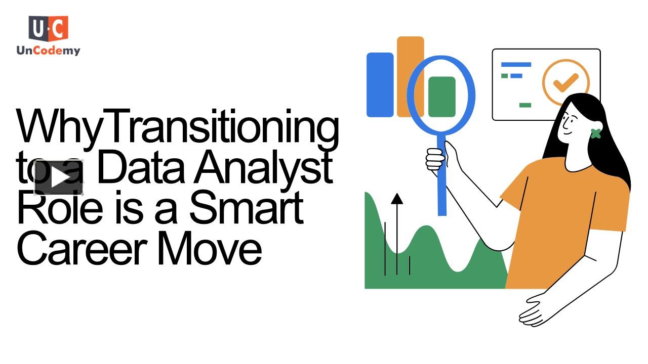 PPT – Why Transitioning to a Data Analyst Role is a Smart Career Move ...