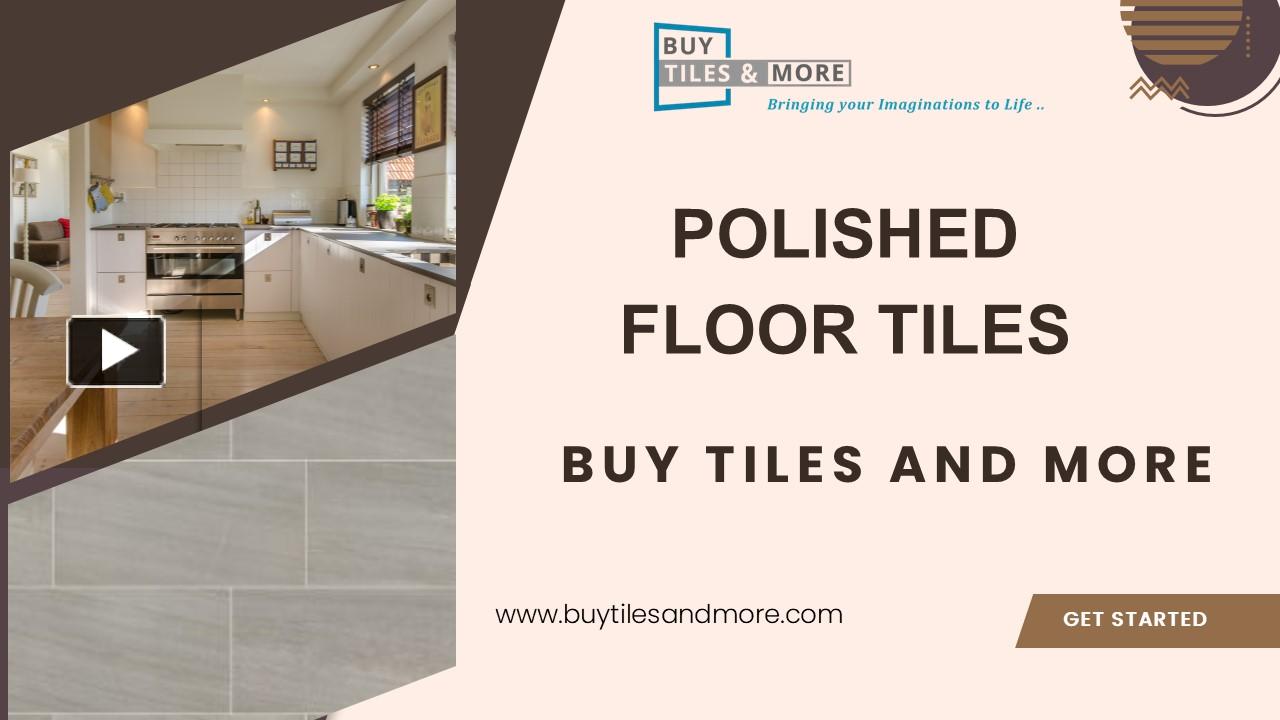 PPT – Premium Polished Floor Tiles - Elegance and Durability for Every ...