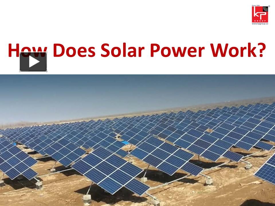 How Does Solar Power Work? presentation | free to download