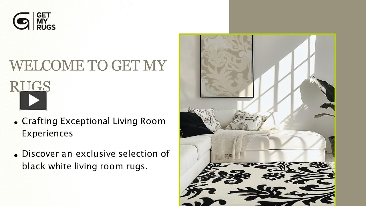 PPT – Black White Living Room Rug: A Timeless Addition to Your Space ...