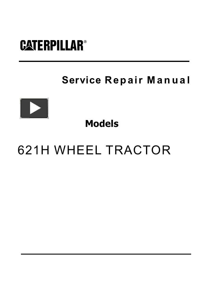 PPT – Caterpillar Cat 621H WHEEL TRACTOR (Prefix DBK) Service Repair ...