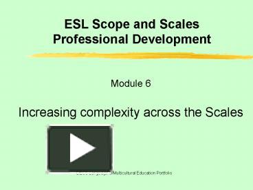 ESL Scope and Scales Module 6 presentation | free to view