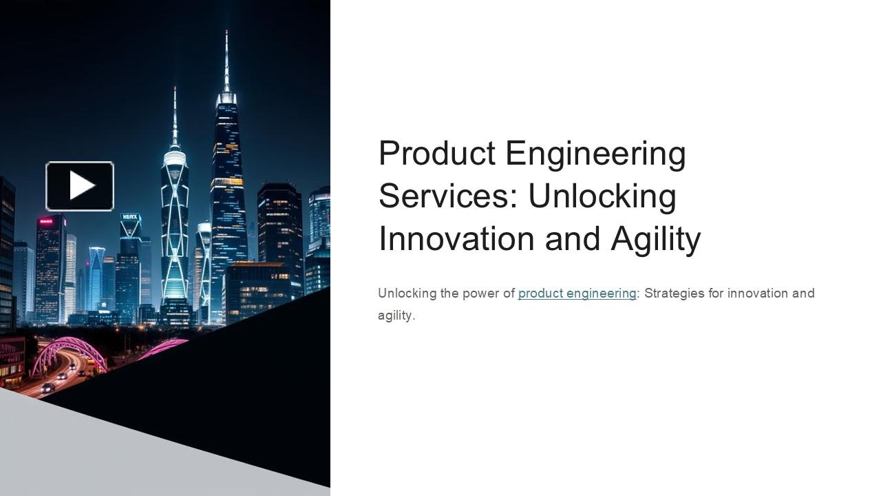 PPT – Product Engineering Services: Unlocking Innovation and Agility ...