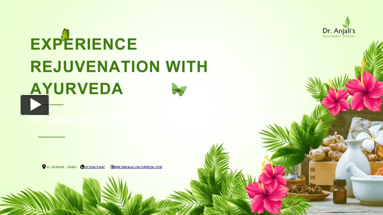 PPT – Traditional Ayurvedic Treatments, Dr. Anjali's Ayurvedic Center ...