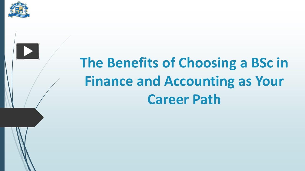 The Benefits of Choosing a BSc in Finance and Accounting as Your Career ...