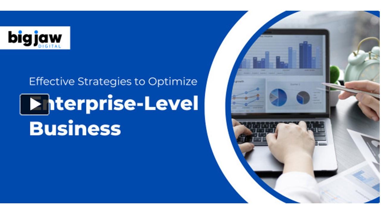 PPT – Effective Strategies to Optimize Enterprise-Level Business (1 ...