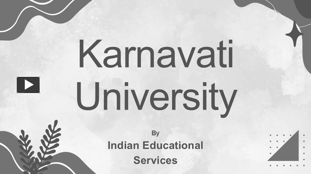 PPT – Karnavati University PowerPoint presentation | free to download ...