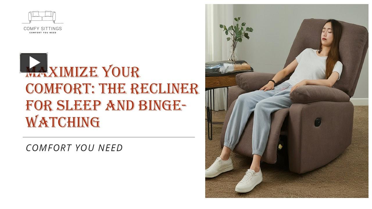 PPT – How to Choose the Best Recliner for Sleeping & TV Watching ...