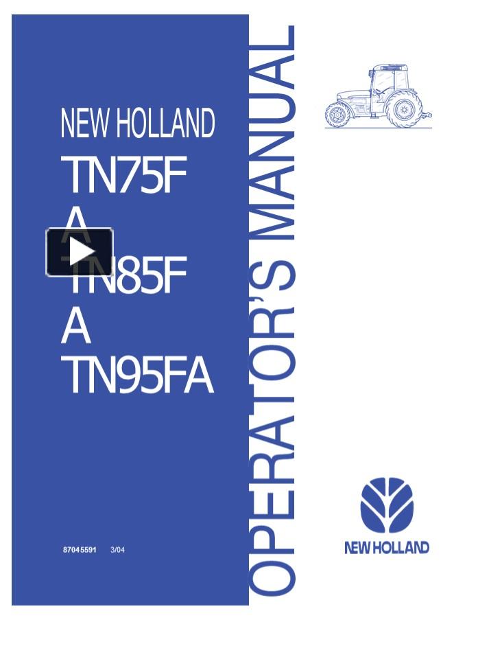 PPT – New Holland TN75FA TN85FA TN95FA Tractors Operator’s Manual ...