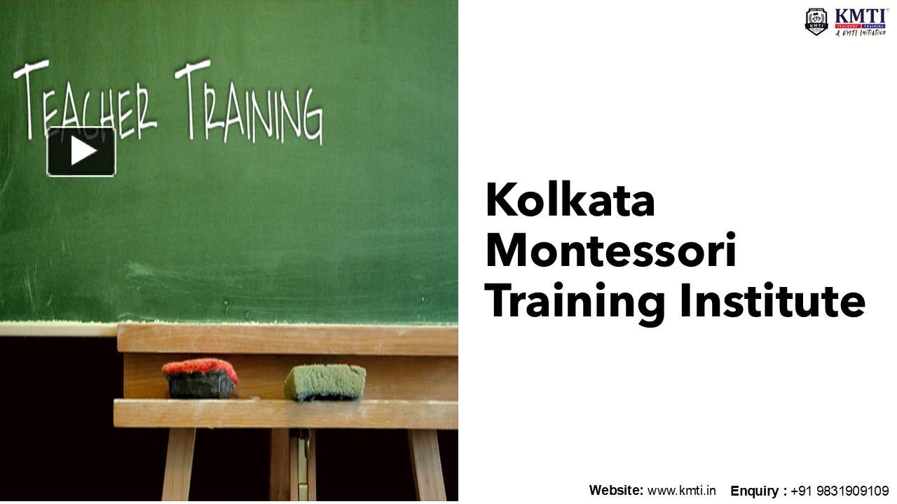 PPT – Shaping Future Educators with Kolkata Montessori Training ...