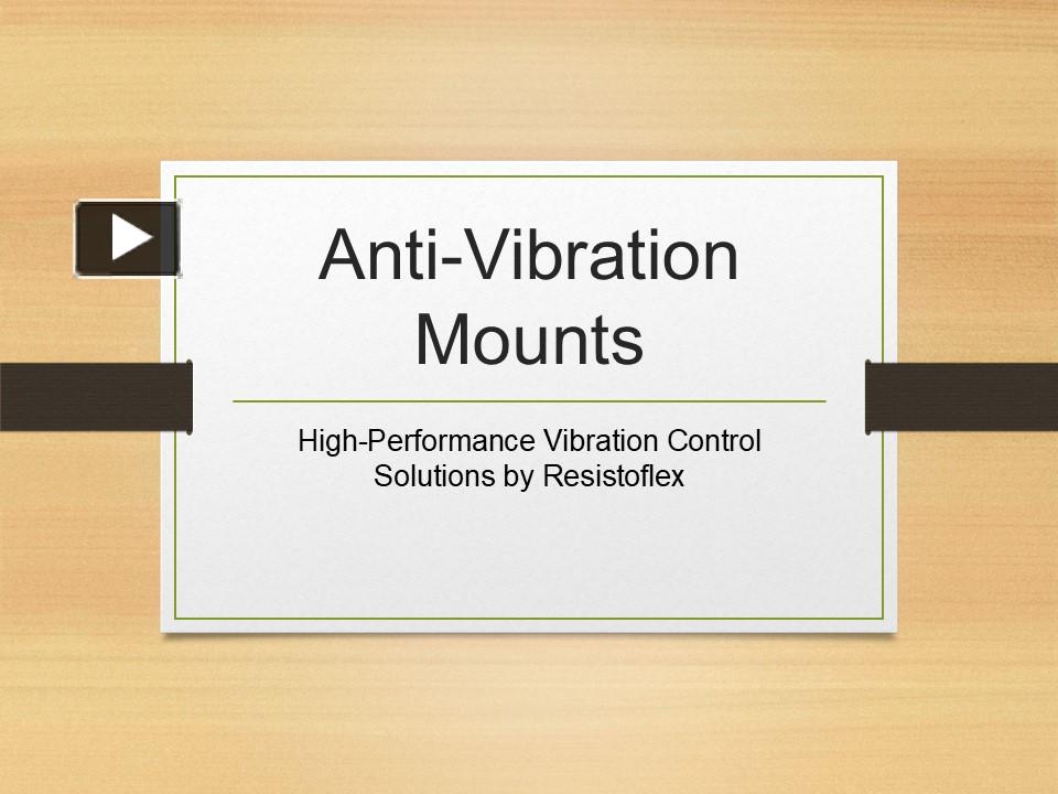 PPT – Anti vibration Mounts PowerPoint presentation | free to download ...