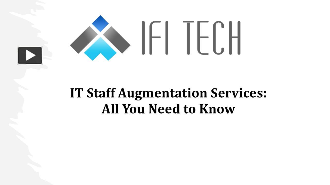 IT Staff Augmentation Services: All You Need to Know presentation ...