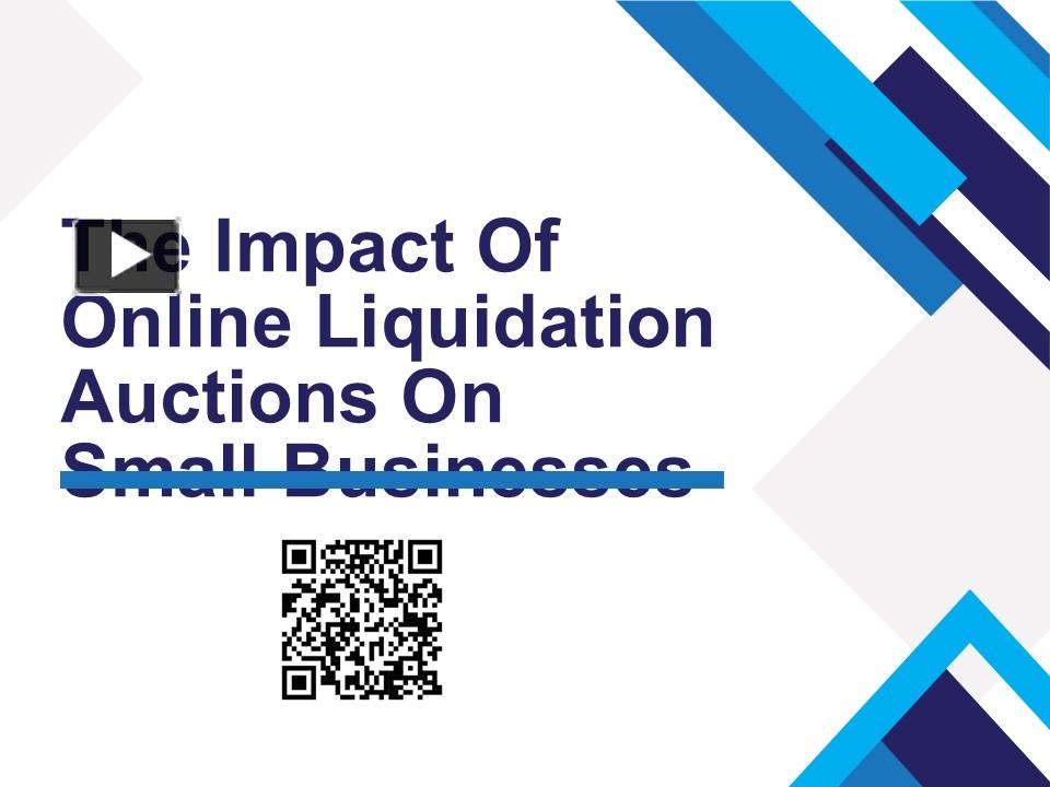 PPT – The Impact Of Online Liquidation Auctions On Small Businesses ...