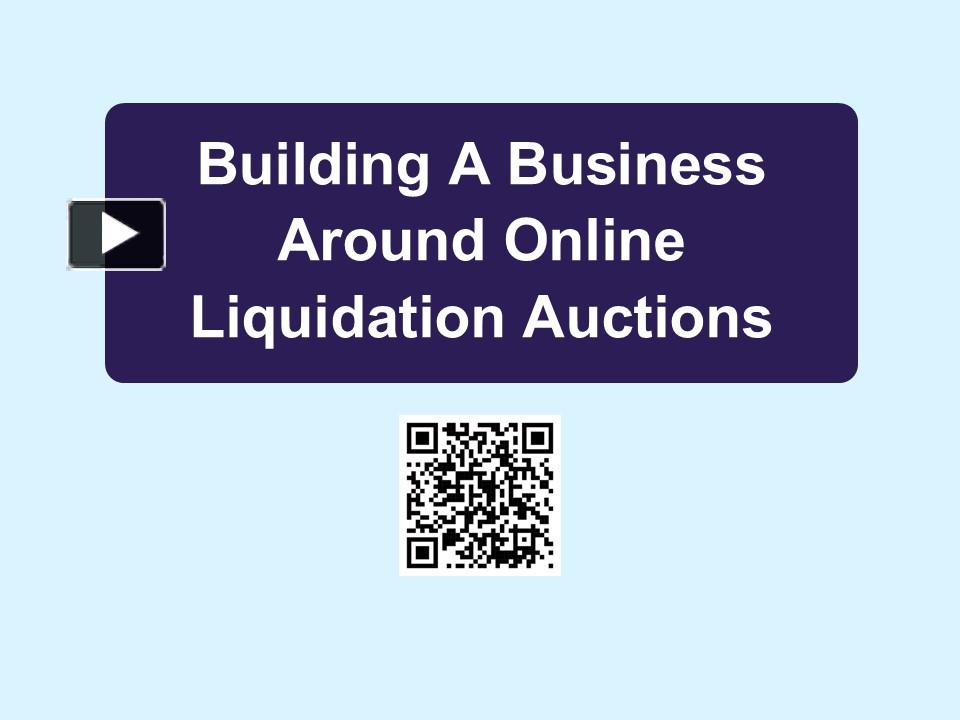 PPT – Building A Business Around Online Liquidation Auctions PowerPoint ...