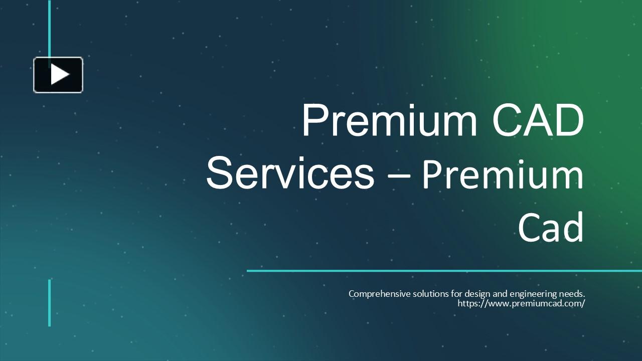 PPT – Premium CAD Services – Premium Cad PowerPoint presentation | free ...
