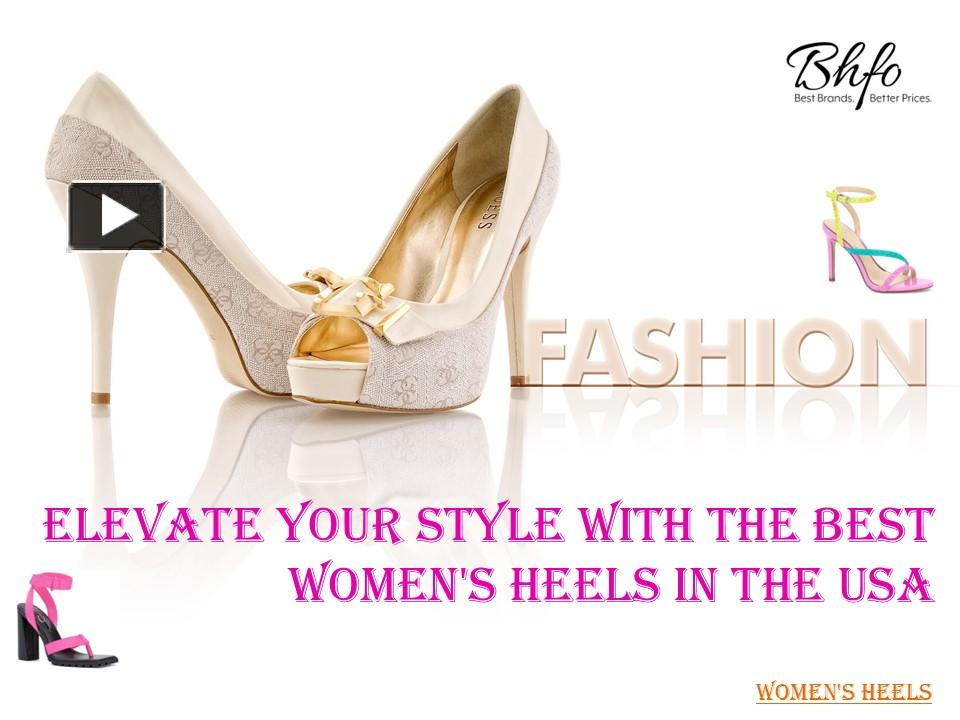 Elevate Your Style with the Best Women's Heels in the USA presentation ...